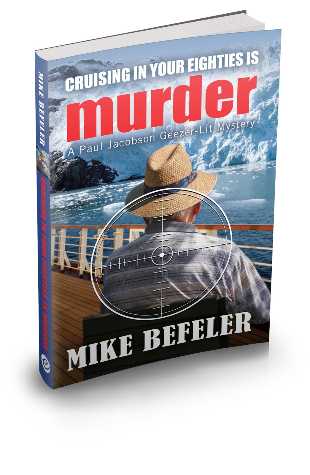 Mike Befeler: Geezers and Shape-shifters and Mysteries, Oh, My: 2018