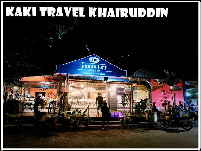 Kaki Travel: From Malaysia to the World with Khairuddin: Jaman Tory ...