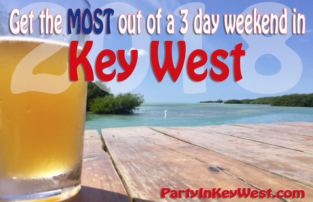 Party in Key West...because isn't that just what we do?!: Get The Most ...