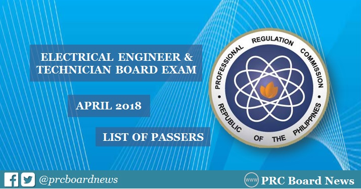 RESULTS: April 2018 Electrical Engineer REE, RME board exam passers list