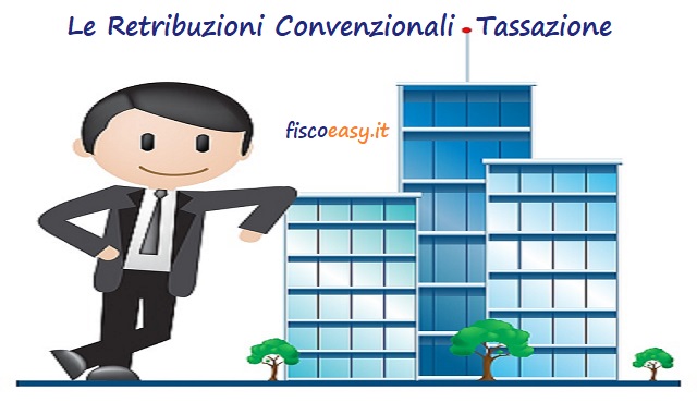 blog - fiscoeasy.it: Le retribuzioni Convenzionali - Tassazione