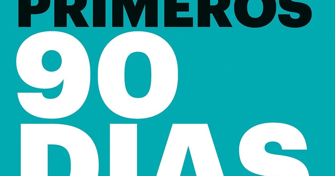 Nuevo Viernes - Nuevo Libro: Los primeros 90 días
