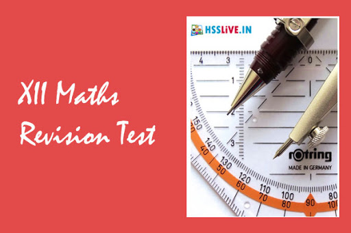 Higher Secondary Plus Two Mathematics Chapterwise Online Revision Test