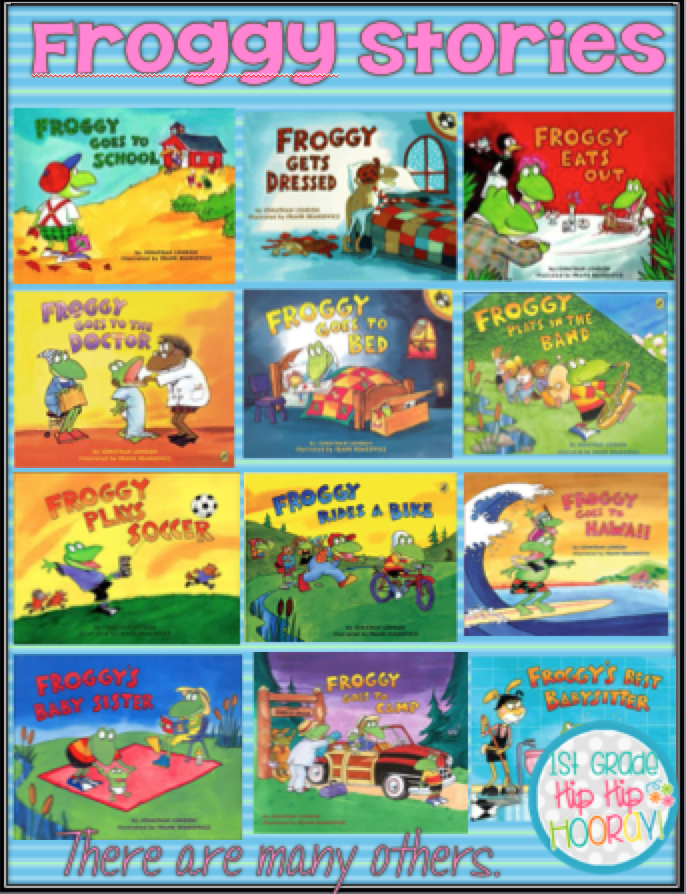 1st Grade Hip Hip Hooray!: Froggy Stories...Author Jonathan London!