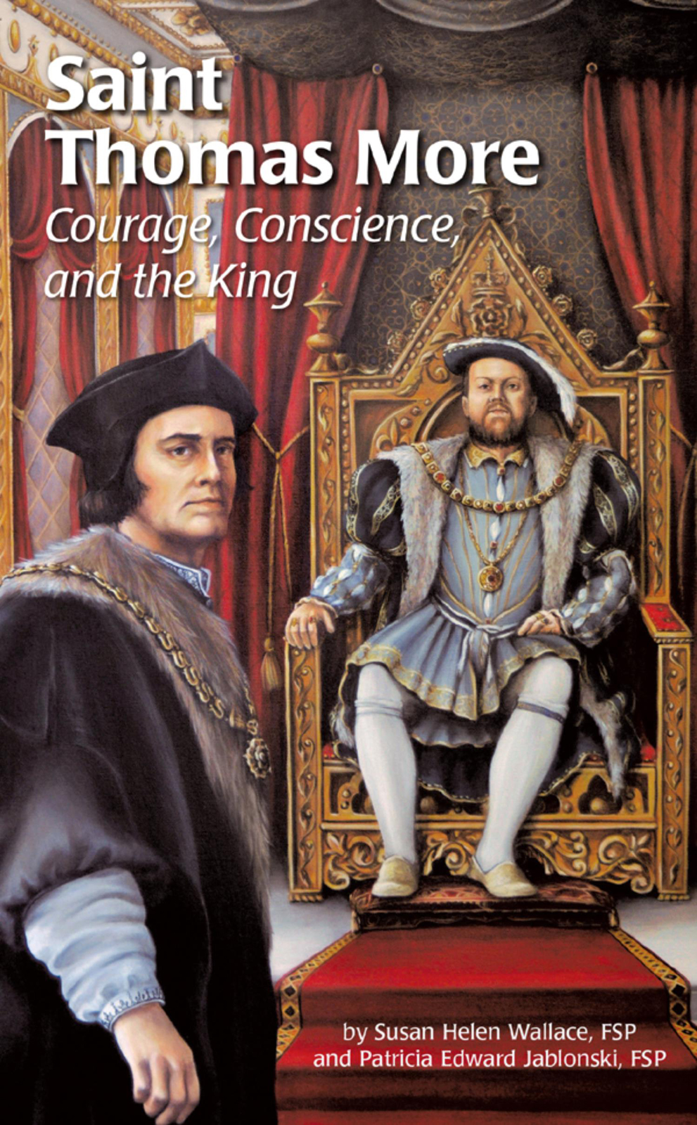 Book Reviews and More: Saint Thomas More Courage, Conscience, and the ...