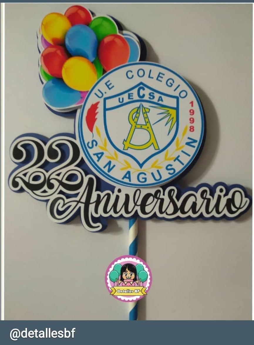 Topper 26 Aniversario Colegio San Agustín - Mis Toppers Tus Toppers