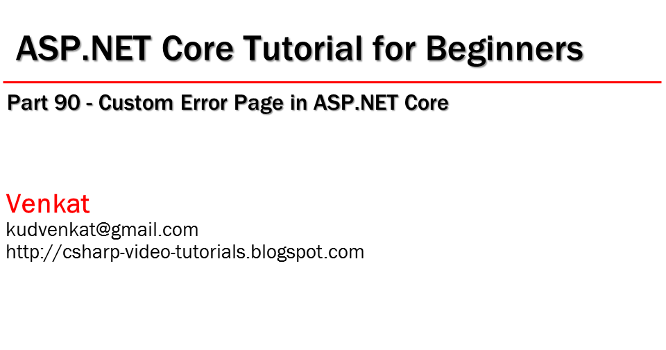Sql server, .net and c# video tutorial: Custom error page in asp.net ...