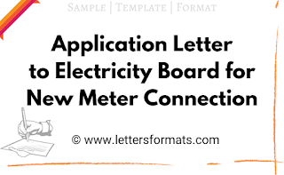 Draft Application to Electricity Board for New Meter Connection