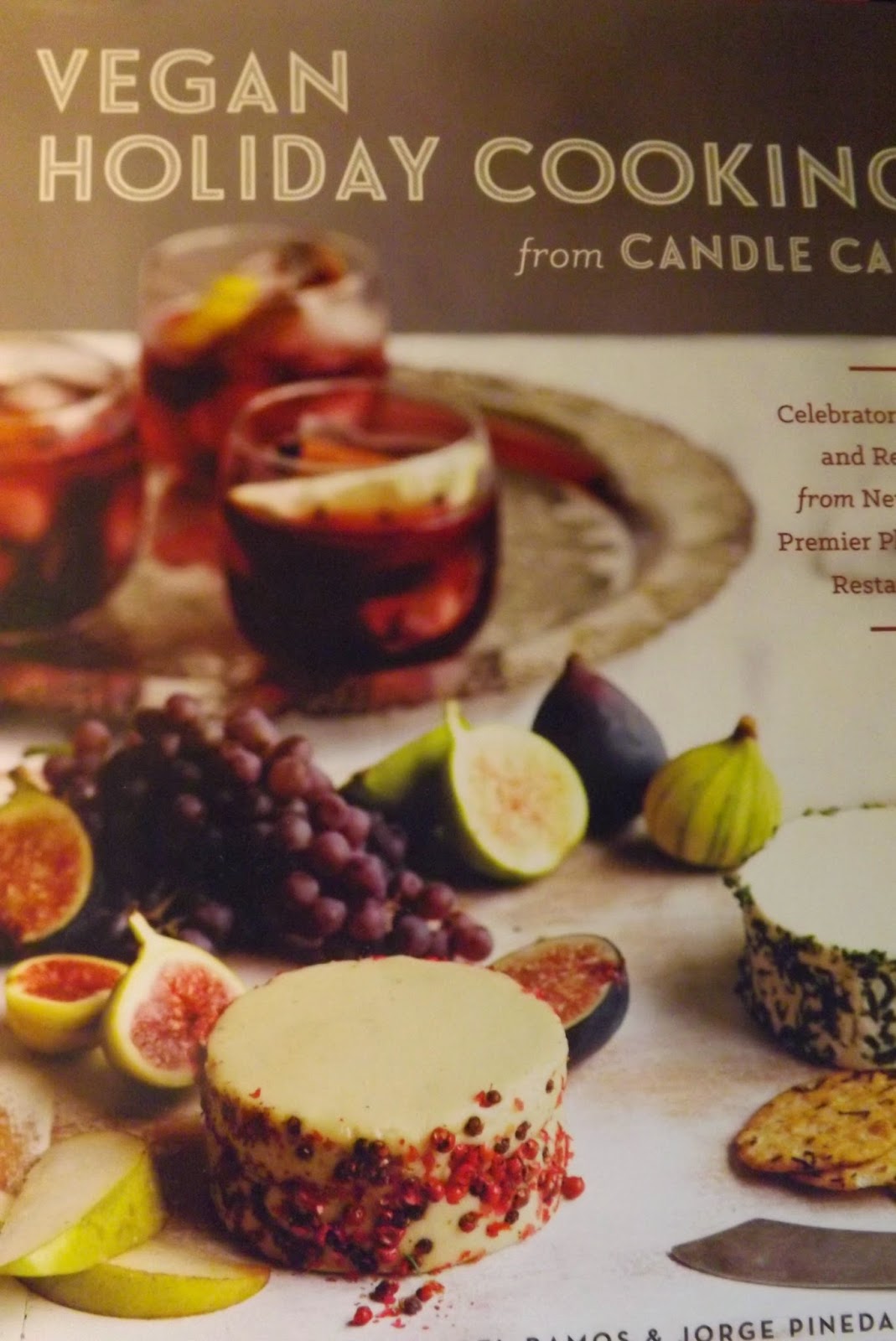 Writing a Better Story: Vegan Holiday Cooking from Candle Cafe': A Book ...