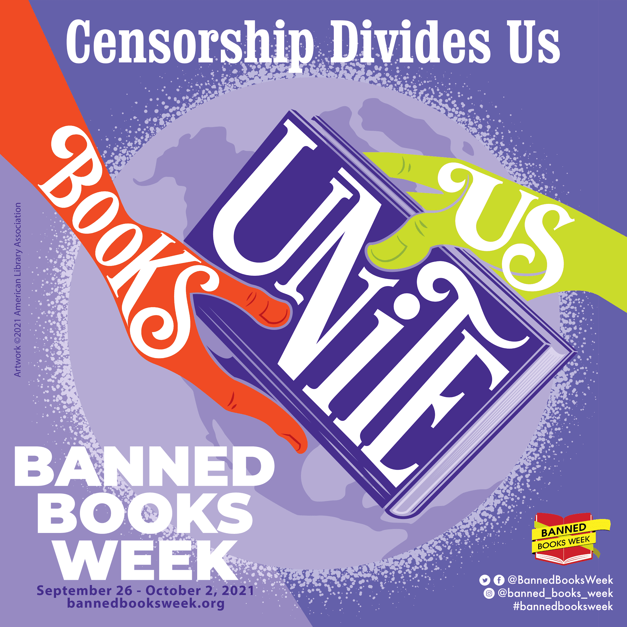 Banned Books Week: Books Unite Us. Censorship Divides Us.