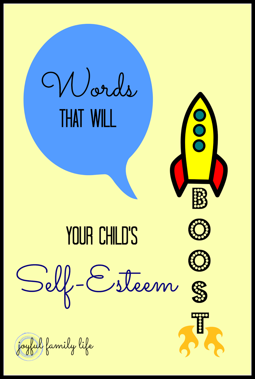 Joyful Family Life: Words that will boost your child’s self esteem