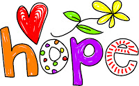 Holding Hope~Julie Fanning LCSW: Hope - Not a 4 letter word!