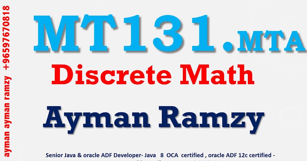 Ayman Ramzy: MT131 Discrete Math