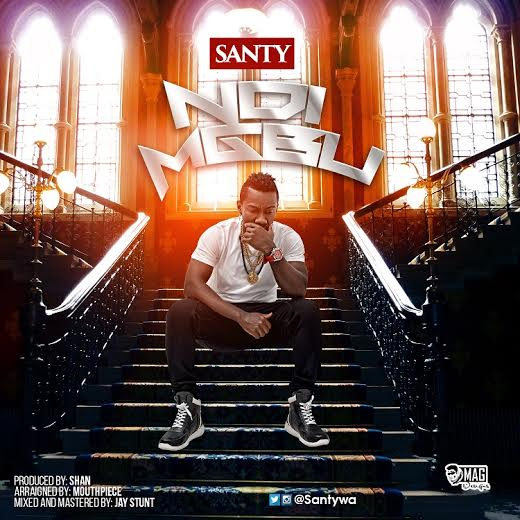 Nigerian international artiste Santy is back with two massive single ...