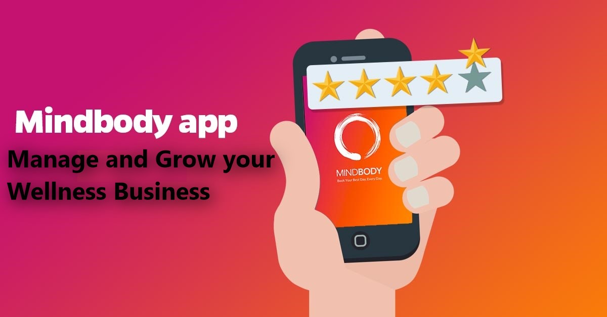 Mindbody App: Manage and Grow your Wellness Business - THE BEST SMART ...