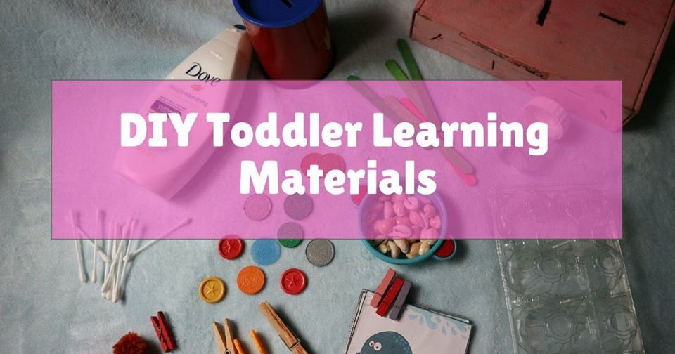 DIY Toddler Learning Materials