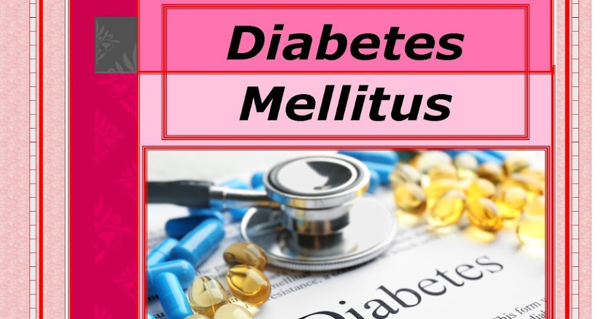 Diabetes Mellitus - Medical Yukti
