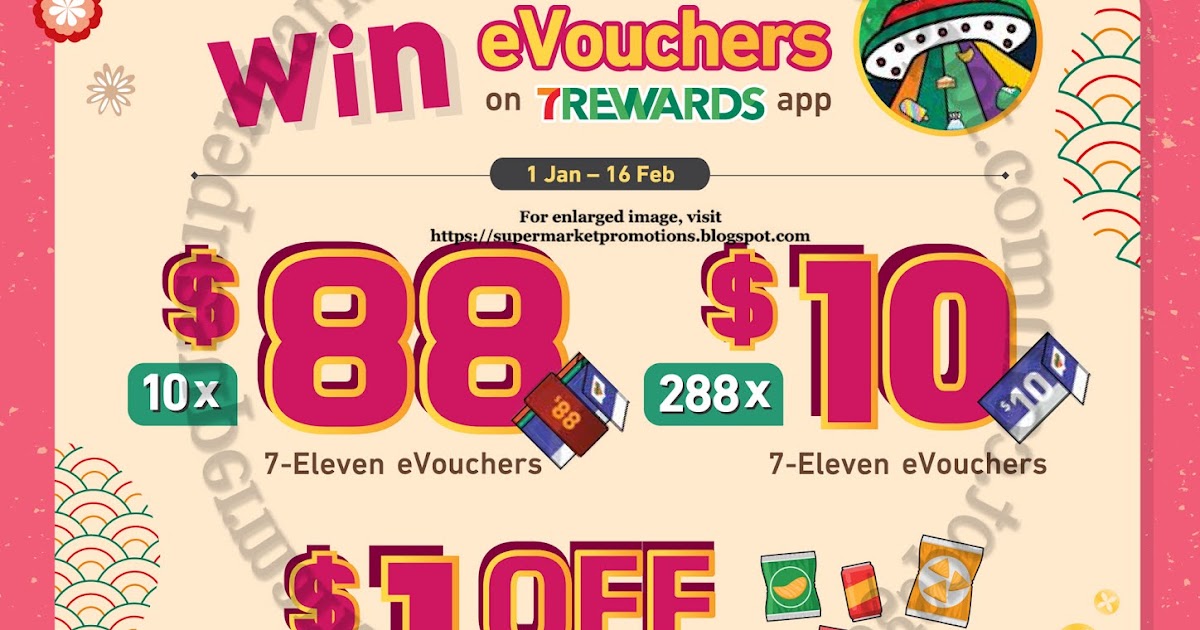 7-Eleven CNY Win eVouchers Promotion 05 February 2021 ~ Supermarket ...