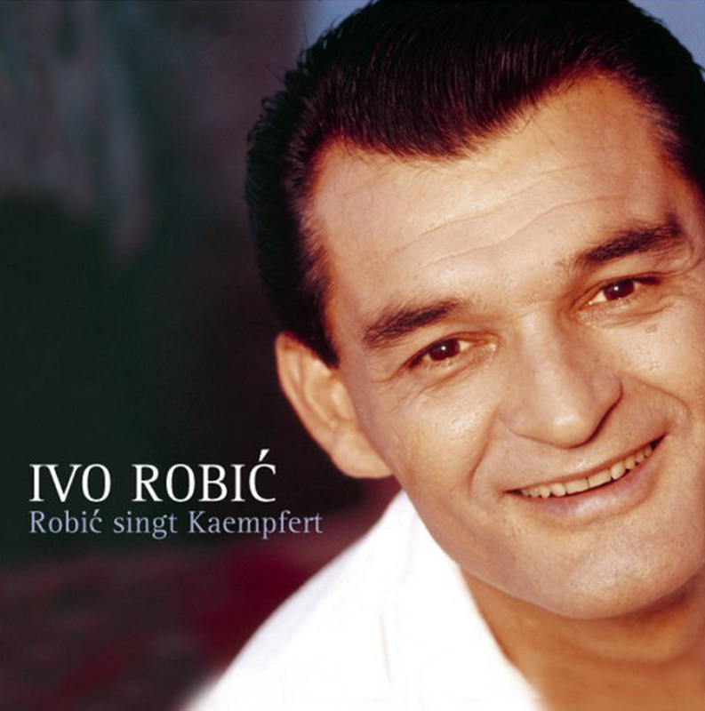 Ivo Robić - Robić Singt Kaempfert (2000)