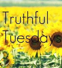 A Midwestern Touch: Truthful Tuesday