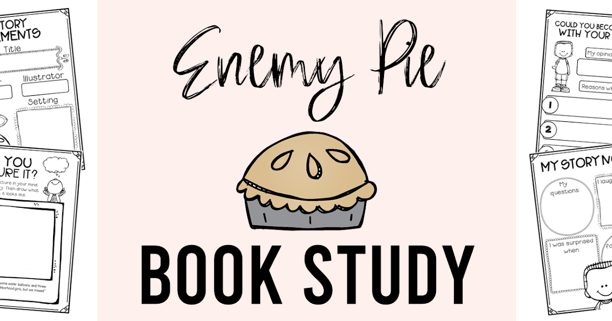 Enemy Pie Book Activities | Mrs. Bremer's Class