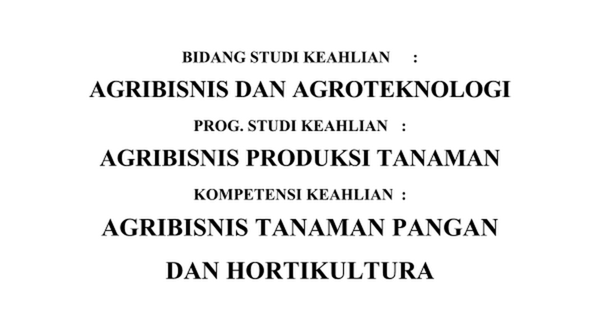 Pengertian Agribisnis Tanaman Pangan dan Hortikultura (ATPH) - Blog ...