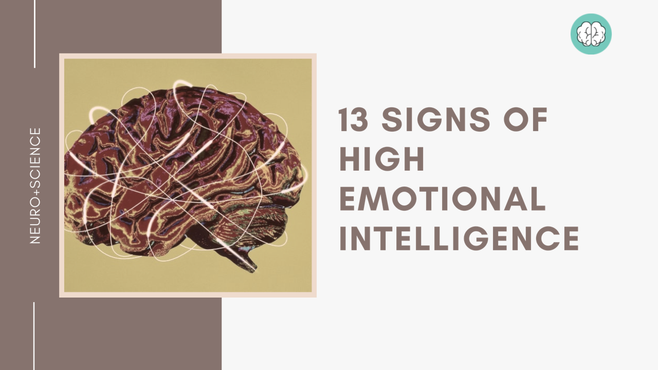 13 signs of High Emotional Intelligence