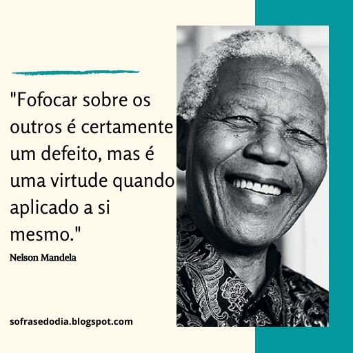 Só Frase do Dia : Frases de Nelson Mandela
