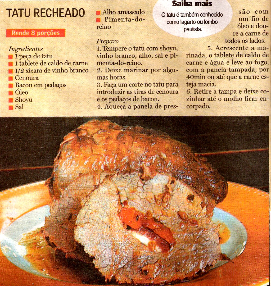 Coisinhas da Casa: Receita: Tatu Recheado