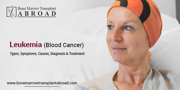 Leukemia Cancer Treatment India | Procedure For Leukemia | BMT Abroad