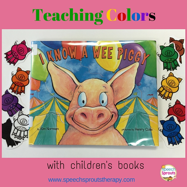 5 Great Storybooks For Teaching Colors - Speech Sprouts