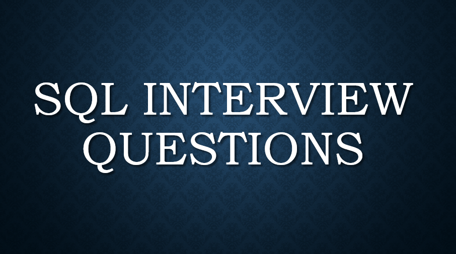 SQL Interview Questions - ASPxCore