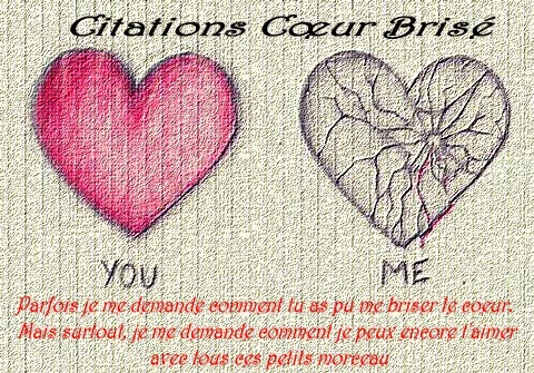 Phrase cœur brisé, citation cœur brisé