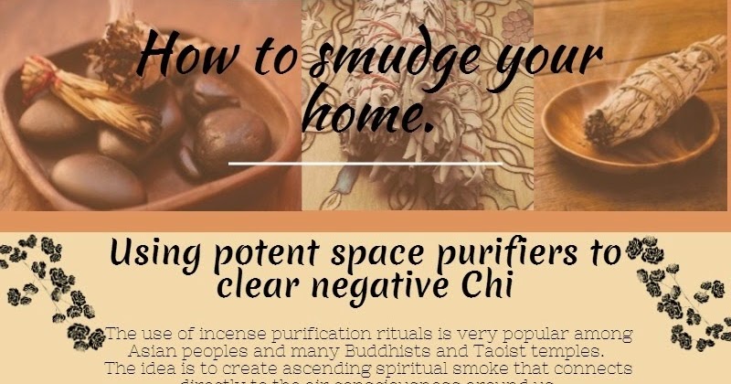 Unique Feng Shui Blog: 4 Easy Steps to Smudge your Home for Cleansing