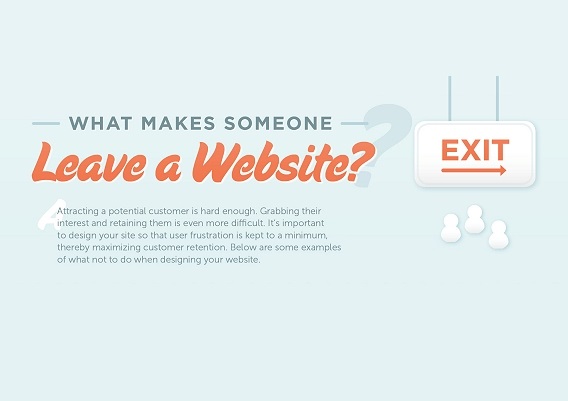 What Makes Someone Leave A Website? - #infographic