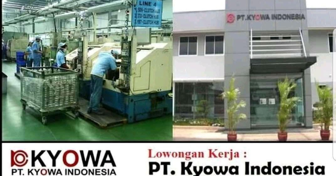 Dibuka Lowongan Kerja PT. Kyowa Indonesia - ADMIN