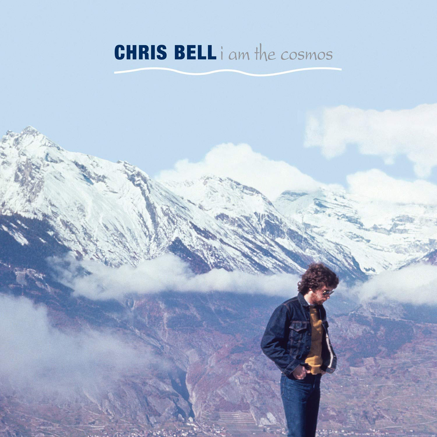 Chris Bell: I Am The Cosmos (1978/1992)