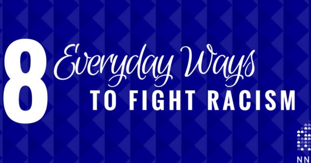 Fight Racism: 8 Everyday Ways to Fight Racism