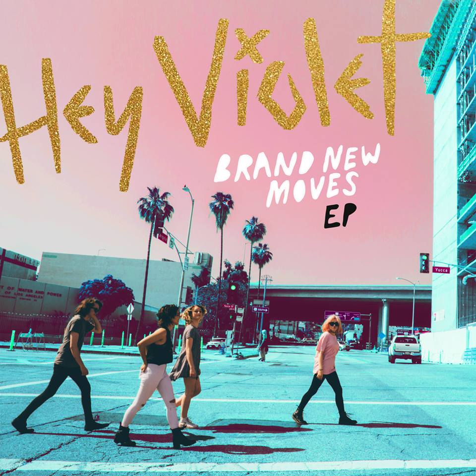 HEY VIOLET publican su nuevo ep “Brand New Moves”‏ (streaming y ...