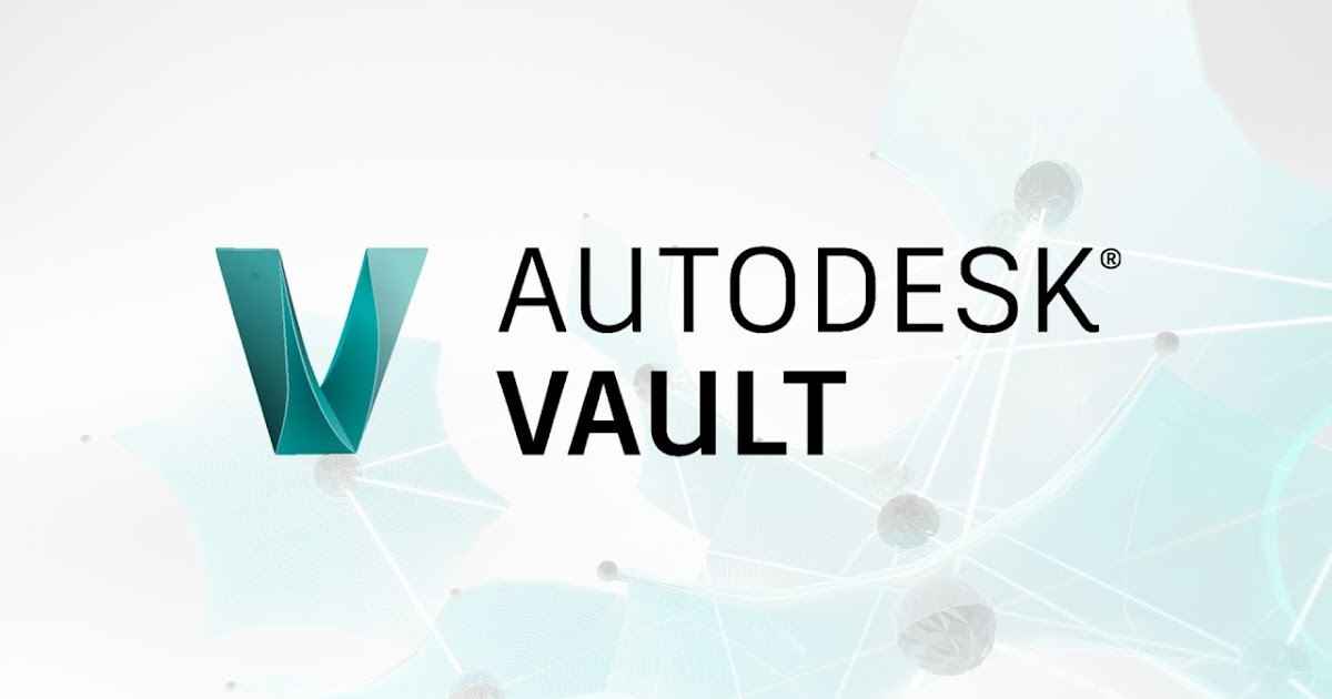 AUTODESK VAULT | AUTODESK VAULT INDONESIA