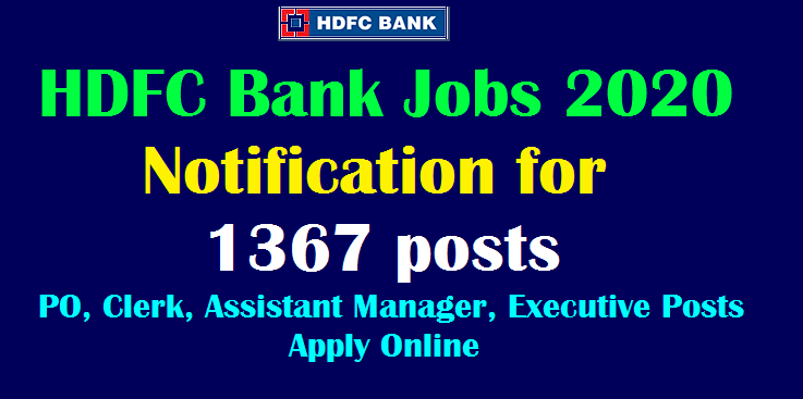 HDFC Bank Jobs 2020 Notification For 1367 Posts PO Clerk Assistant hdfc-bank-jobs-2020-notification-for-1367-posts-po-clerk-assistant