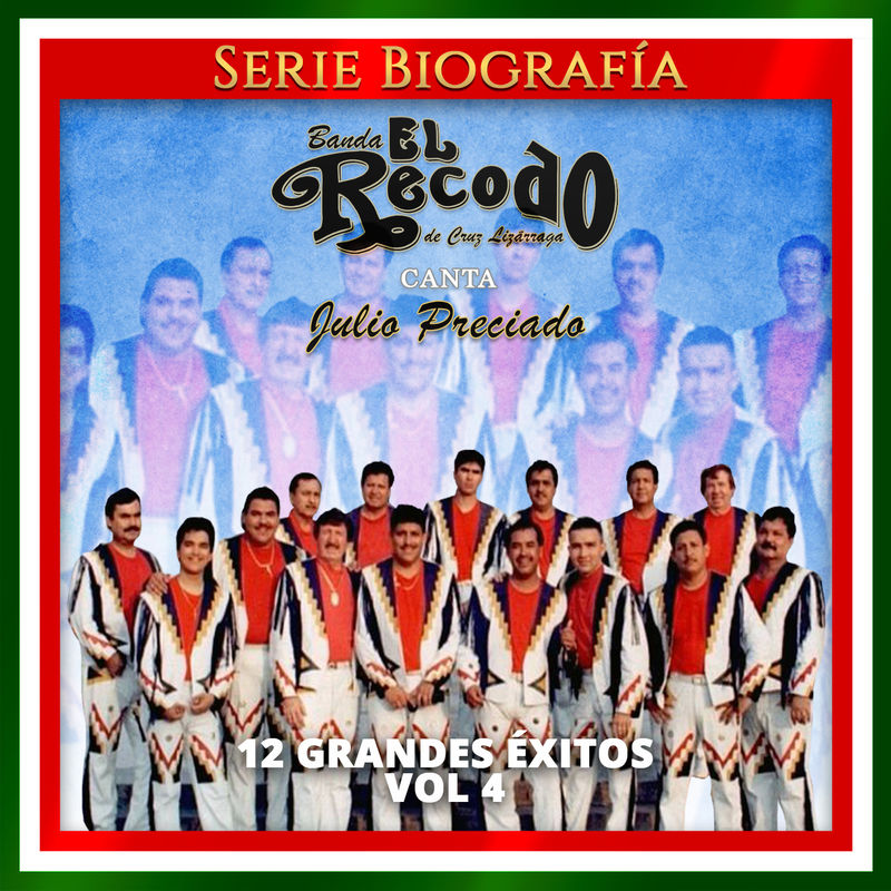 Banda El Recodo - 12 Grandes Éxitos, Vol. 4 | Mi Música