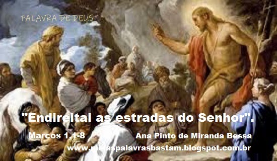PALAVRA DE DEUS: MARCOS 1,1-8 : PREPARAI OS CAMINHOS DO SENHOR ...