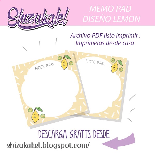 PRINTABLE MEMO PAD DISEÑO LEMON FREE/ GRATIS