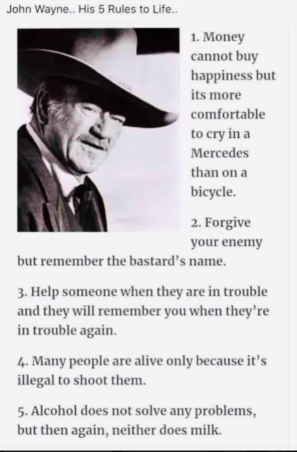 THE WESTERNER: John Wayne: His 5 Rules To Life