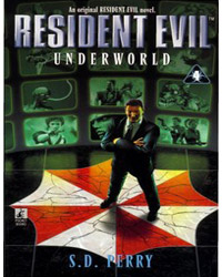E-Book Resident Evil, Book 4: Underworld By S.D. Perry [English ...