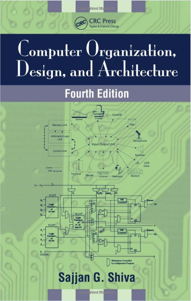 Computer Organization, Design, and Architecture, 4th Edition – Sajjan G ...