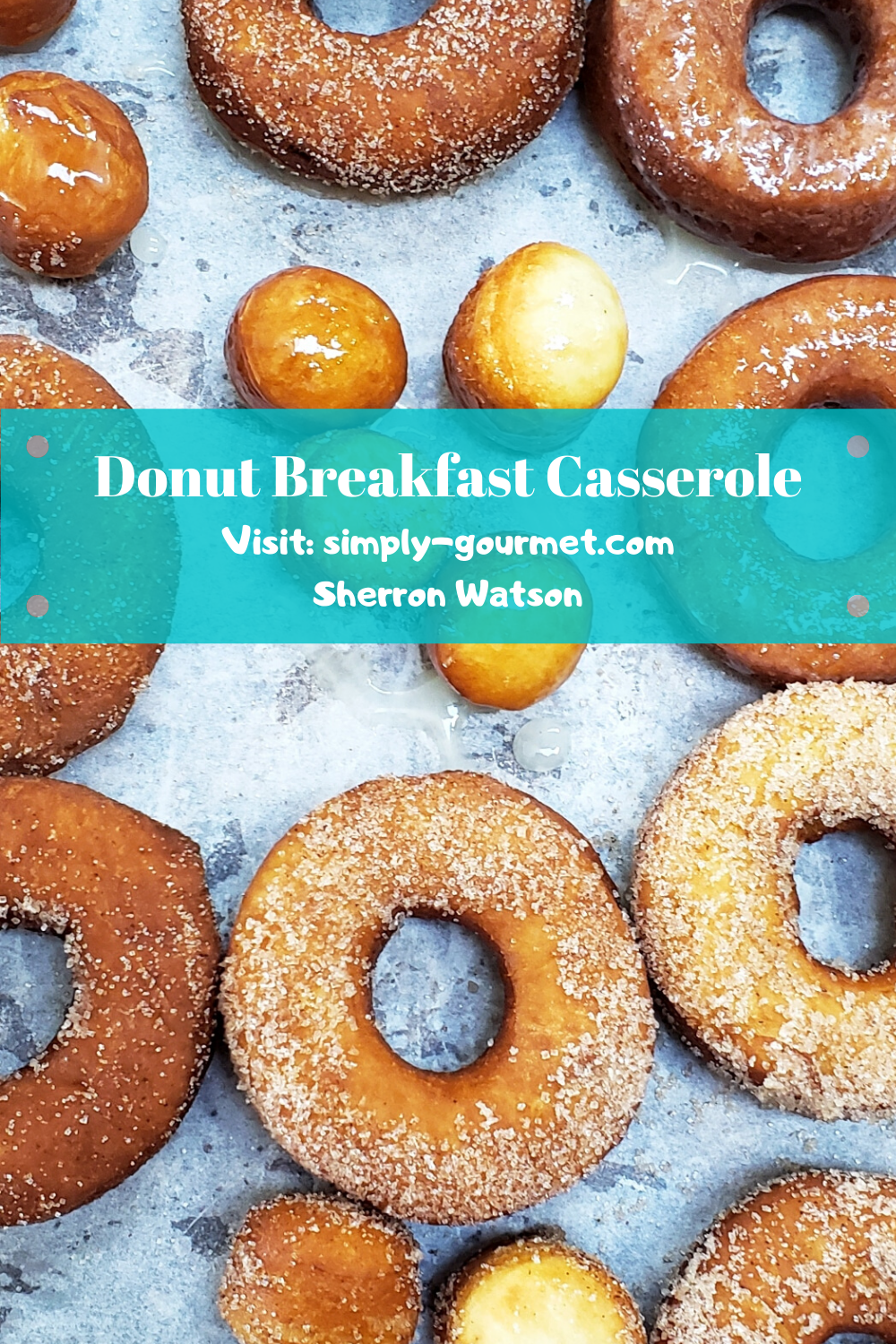 Simply Gourmet: Donut Breakfast Casserole