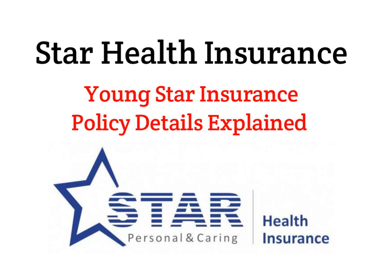Star Health Insurance || Young Star Insurance Policy Details Explained