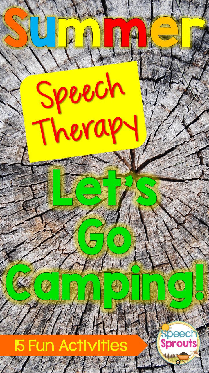 Summer School Speech Therapy- Let's Go Camping! - Speech Sprouts
